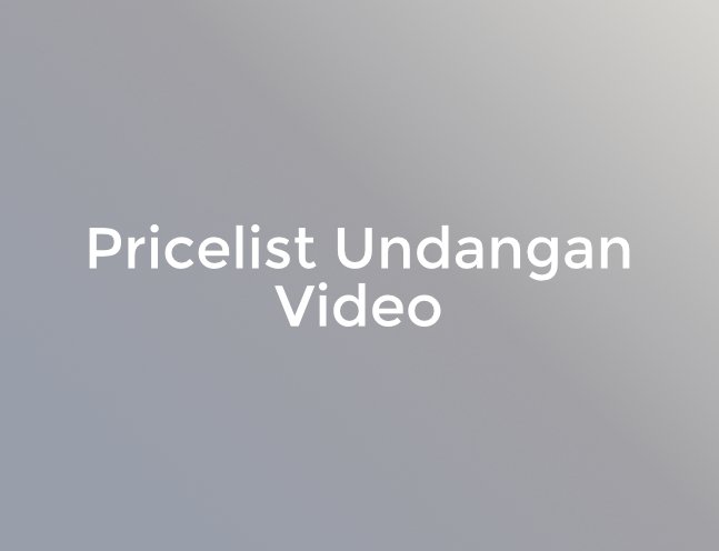 Pricelist Video - SSHIN STUDIO